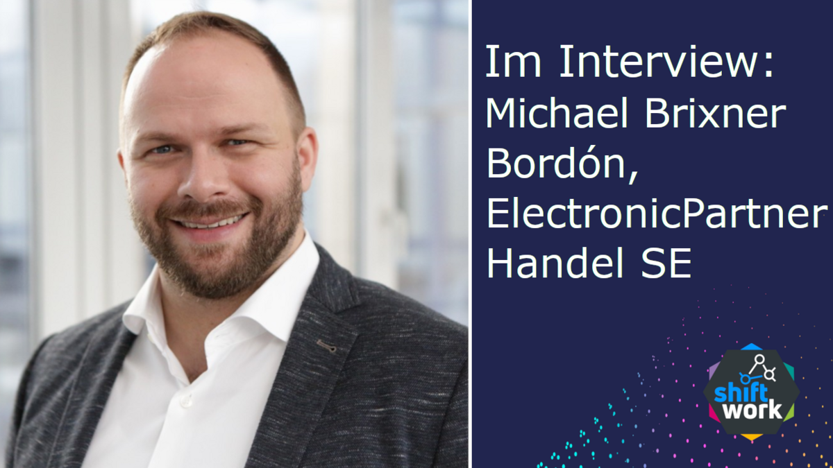SHIFT/Work: Michael Brixner Bordón: „New Normal heißt nicht 9 to 5“